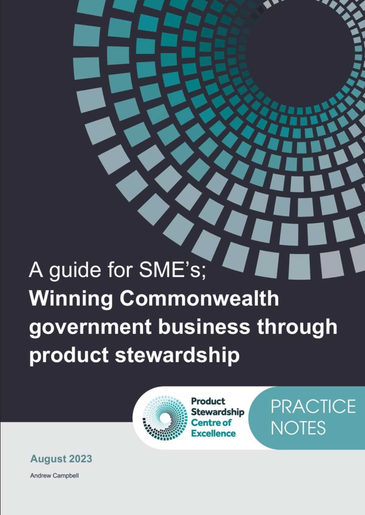 A guide for SMEs: Winning Commonwealth Government business through Product Stewardship – August ...